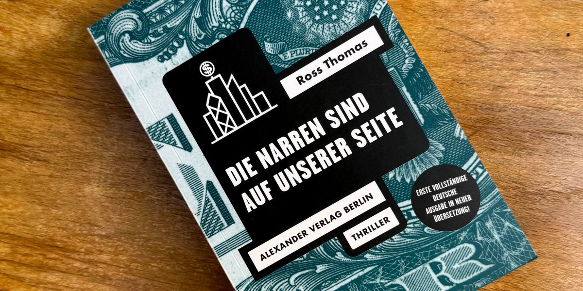 Ross Thomas’ Roman über das Prinzip Trump: Wer lügt, gewinnt