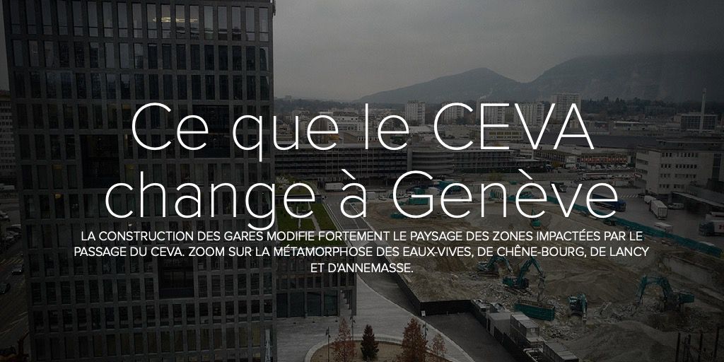 Ce que le CEVA change à Genève | Tribune de Genève